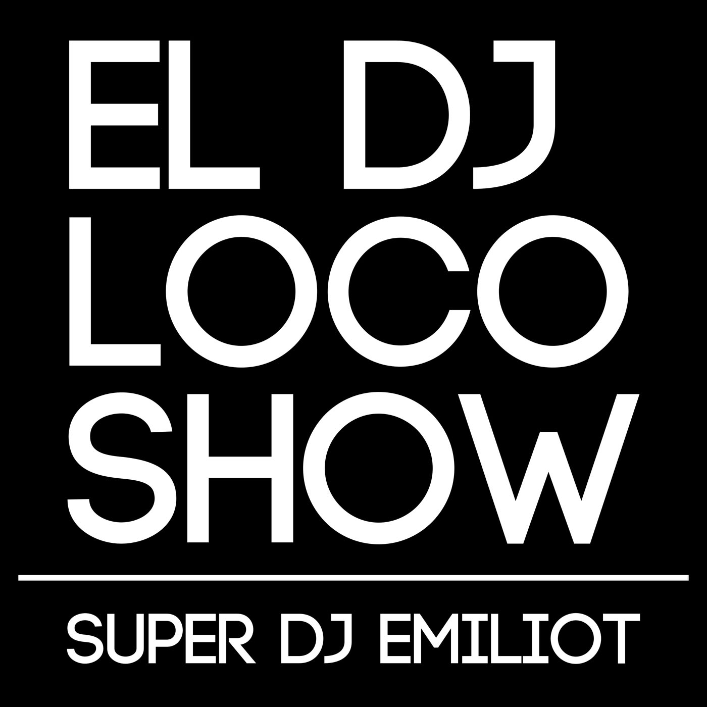 EL DJ Loco Show on Podcast Valley! - Super DJ Emiliot